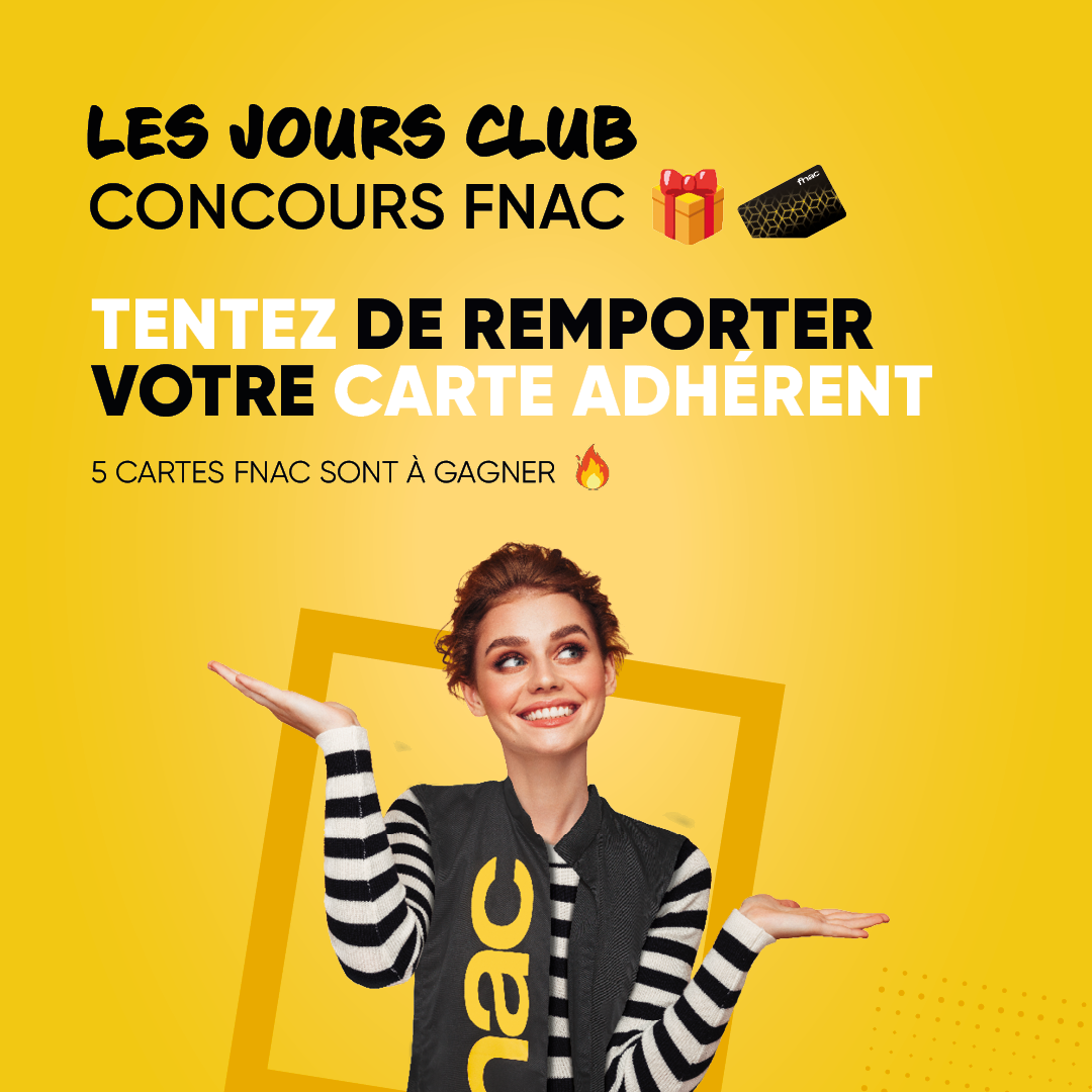 Concours Fnac Suisse - Gagnez votre carte adhérent - Concours.ch